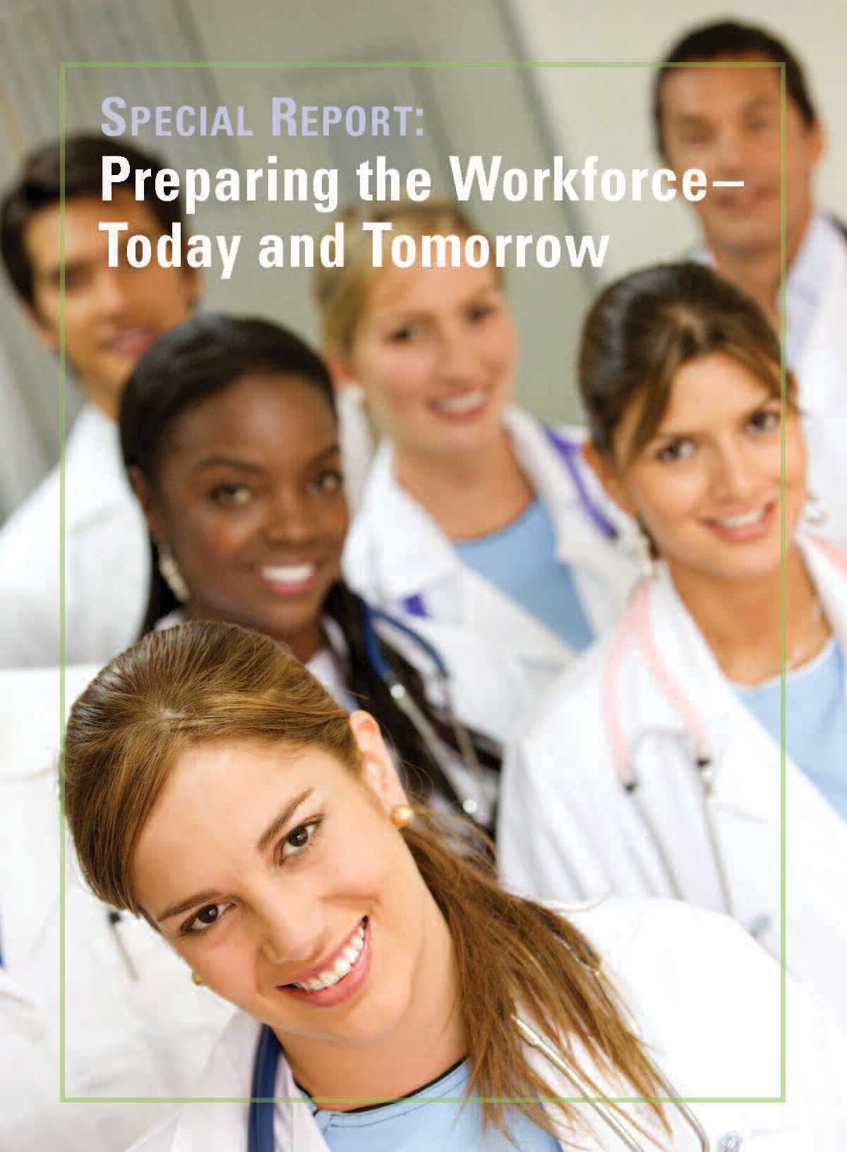 SPECIAL REPORT: Preparing the Workforce - American Nurse