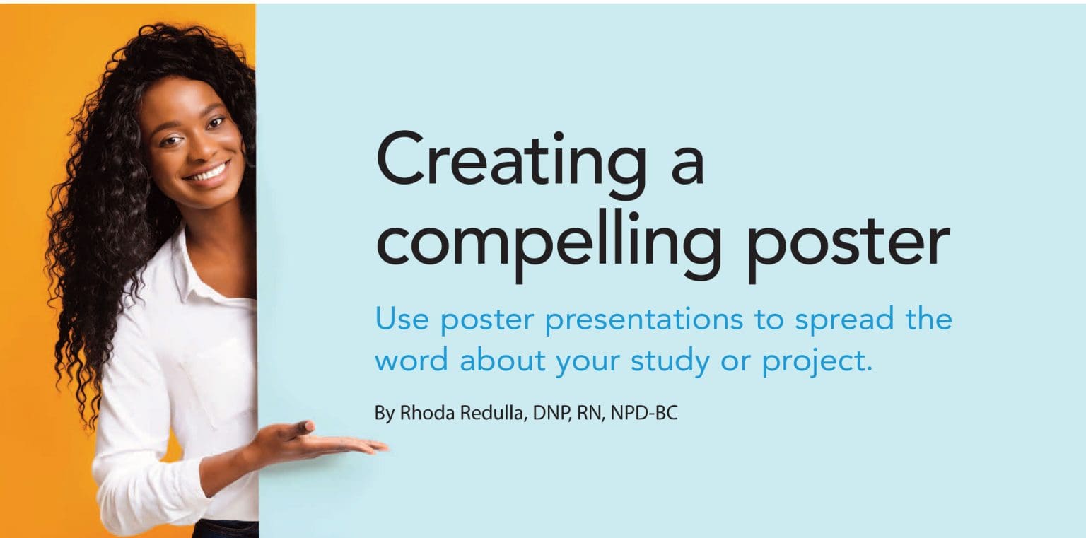 Poster presentations: creating a compelling offering for colleagues