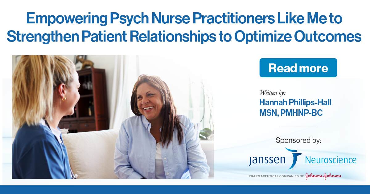 Empowering Psych Nurse Practitioners Like Me to Strengthen Patient ...