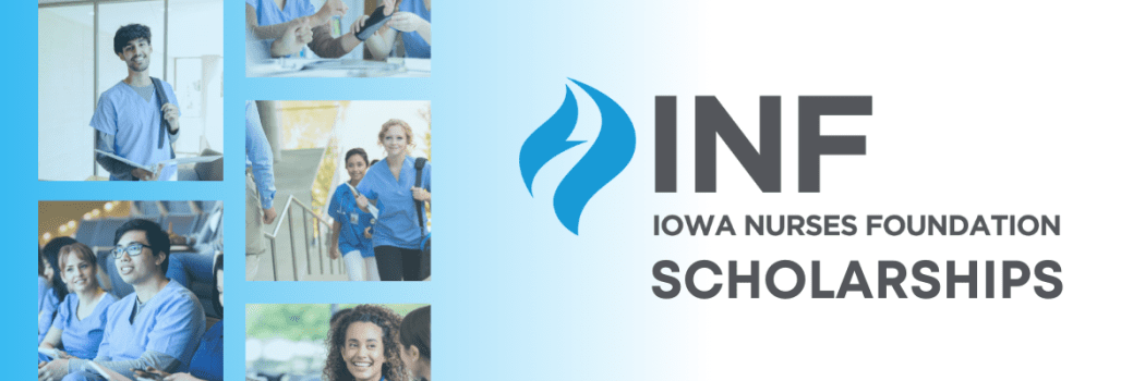Apply for an Iowa Nurses Foundation Scholarship